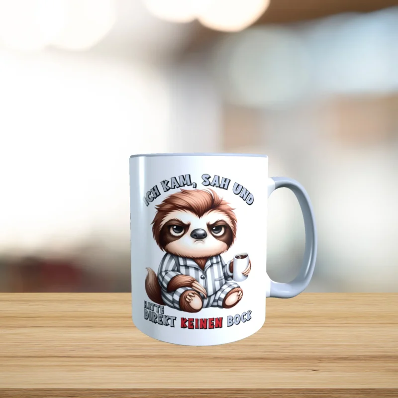 Top Faultier Tasse Ich kam sah und hatte direkt keinen Bock